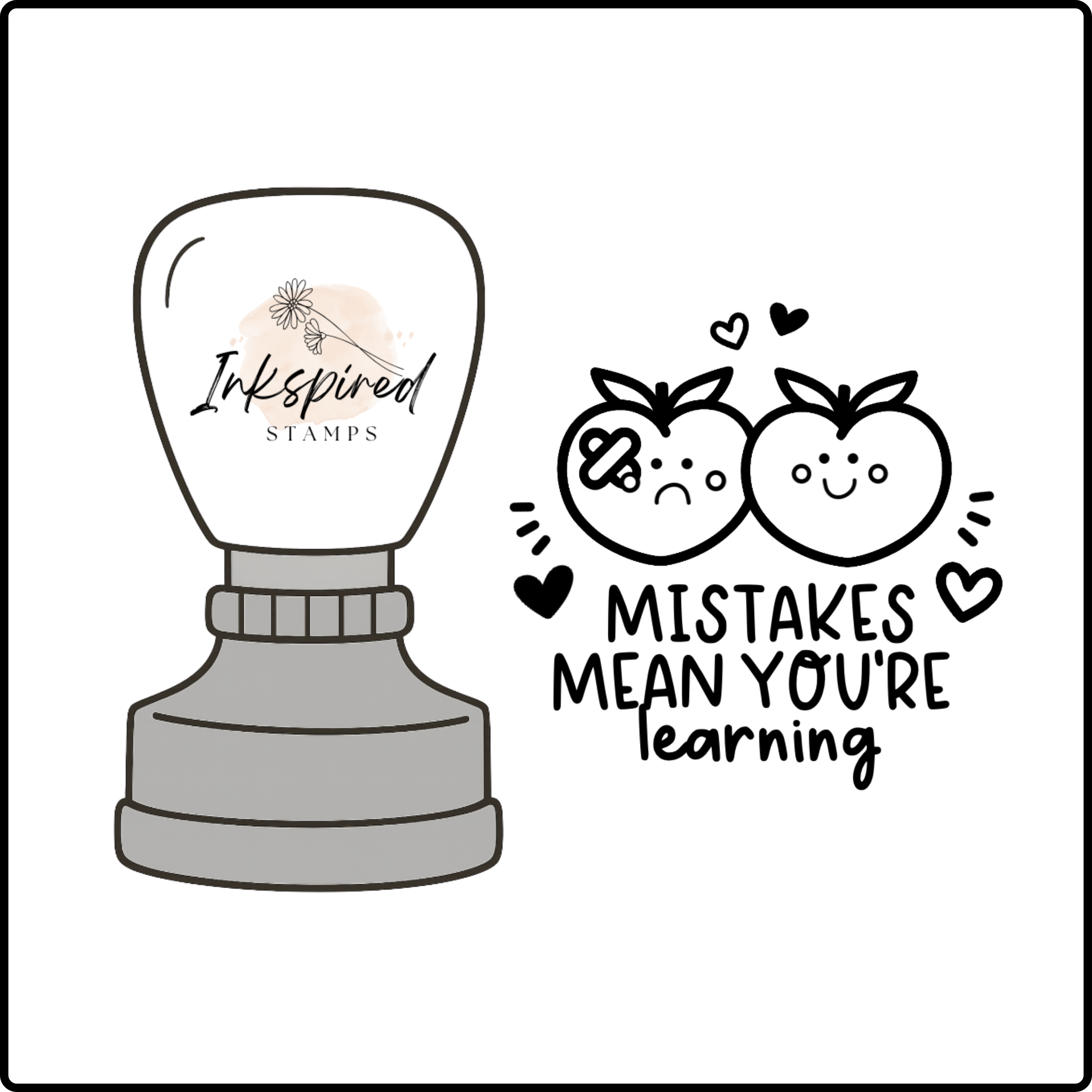 Mistakes Mean You're Learning Stamp – Inkspired Stamps